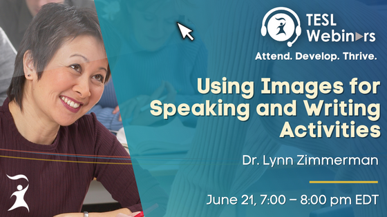Using Images for Speaking and Writing Activities - TESL Ontario